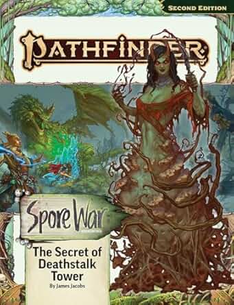 Pathfinder Adventure Path: The Secret of Deathstalk Tower (Spore War 2 ...